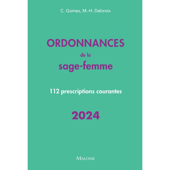 Ordonnances de la sage-femme 2024 - Editions Maloine