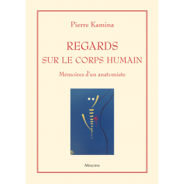 Regards sur le corps humain - Editions Maloine