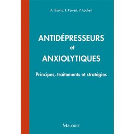 Antidépresseurs et anxiolytiques - Editions Maloine